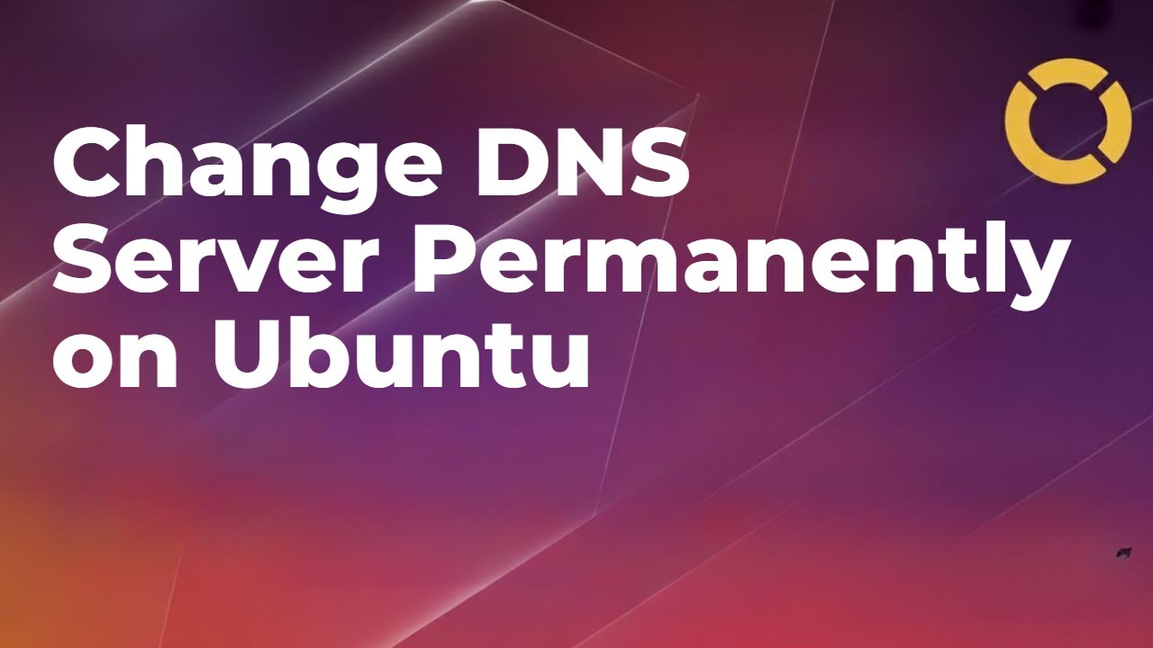 How to Change DNS Server Permanently on Ubuntu [GUIDE] - YouTube