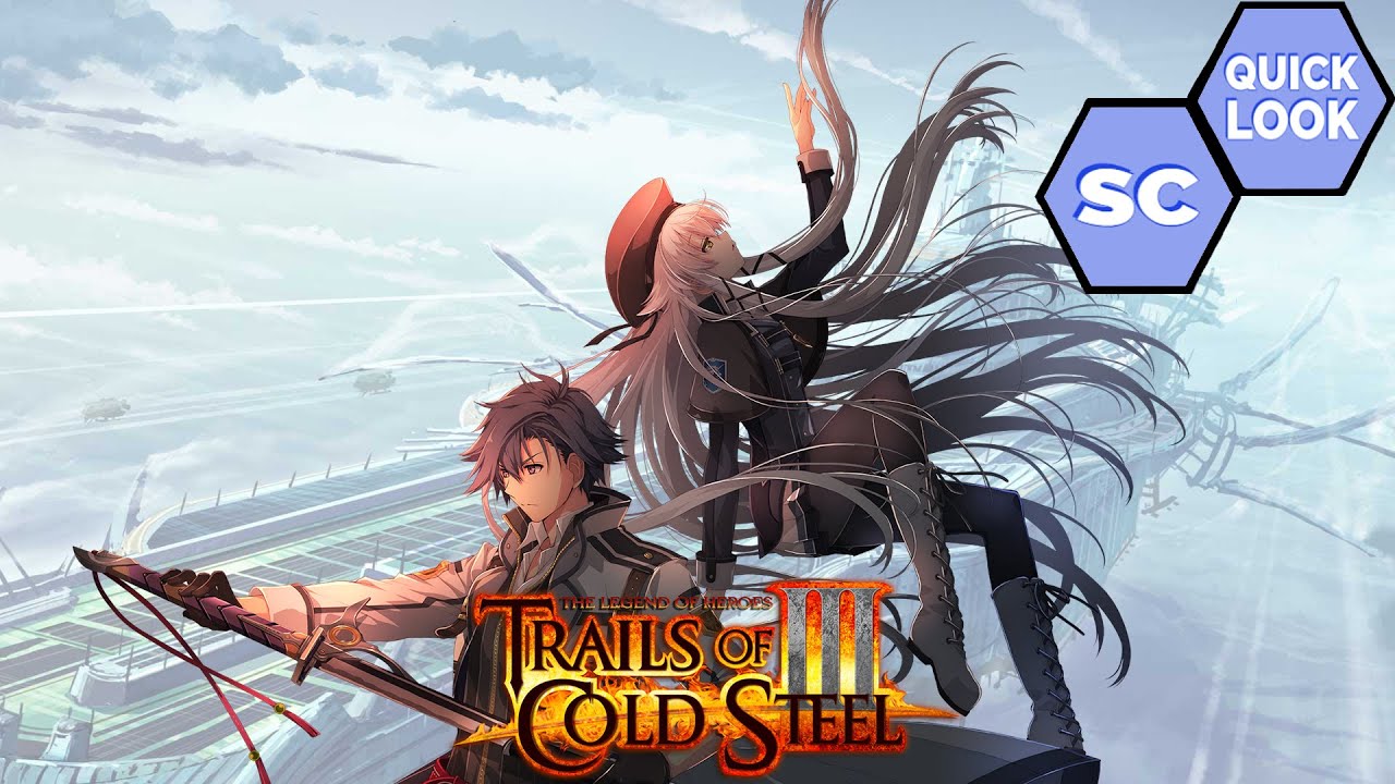 Quick Look: Trails of Cold Steel 3 (Switch) - YouTube