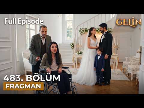 Gelin 483. Bölüm Fragmanı l Hançer'in En Büyük Acısı...