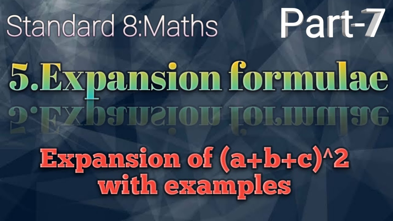 Class:8#Maths#Ch.5 Expansion formulae#Expansion of (a+b+c)^2 with ...