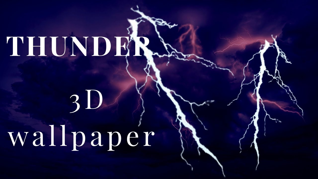 3D MOBILE WALLPAPER || THUNDER WALLPAPER || REVIEW BABA - YouTube