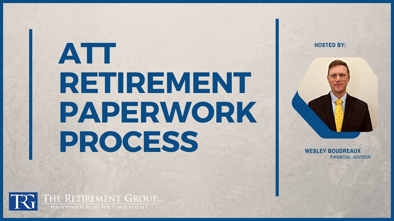 ATT Retirement Paperwork Process - YouTube