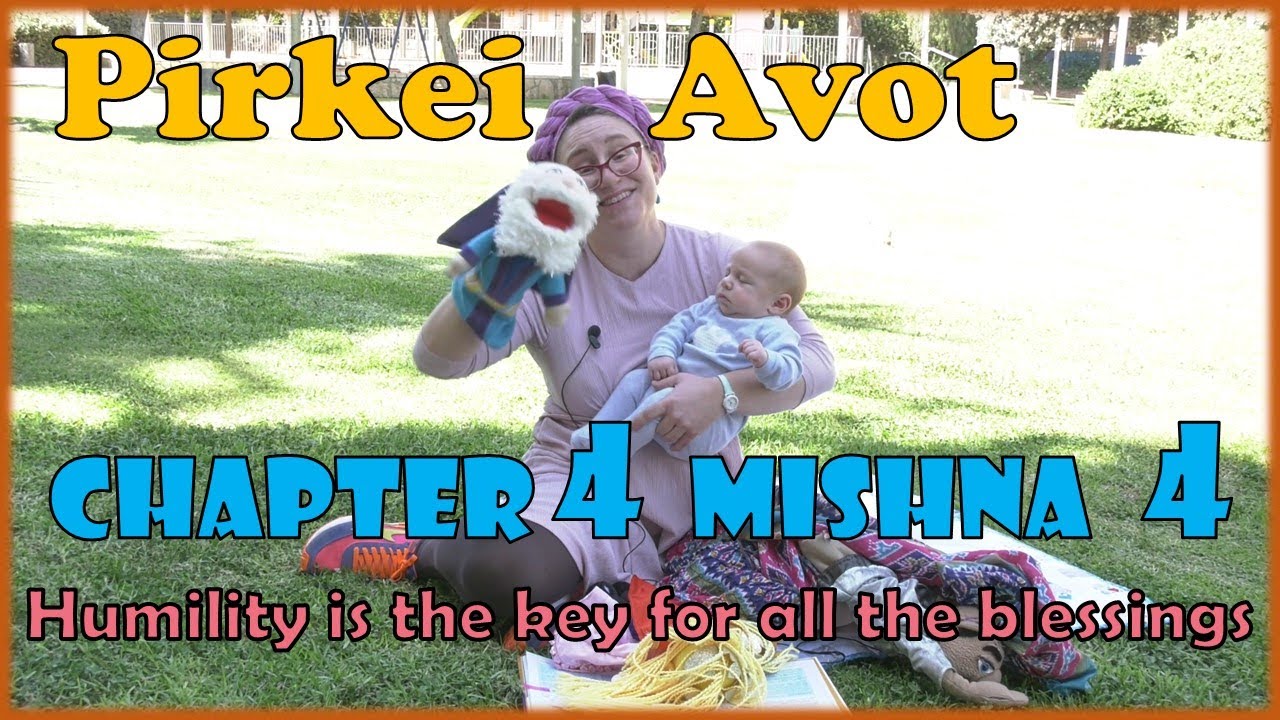Pirkei Avot | Chapter 4 Mishna 4 | Judaism for Kids | Humility is the ...
