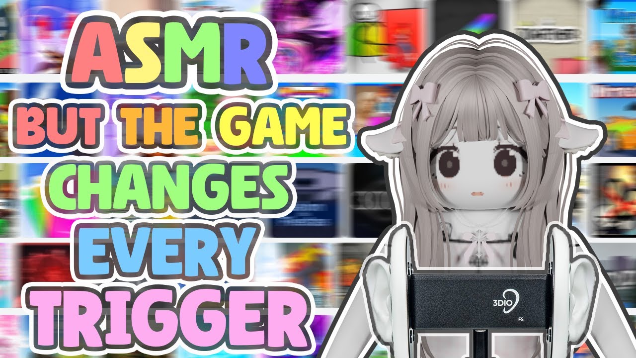 Roblox ASMR but the Game Changes Every Trigger - YouTube