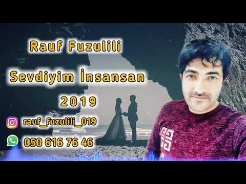 Sen menim sevdiyim insansan 2020 Rauf Fuzulili