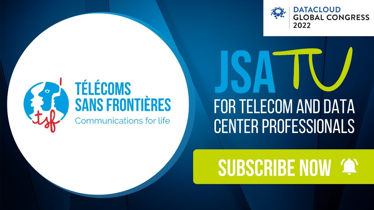 JSA TV at Datacloud with Telecoms Sans Frontieres - YouTube