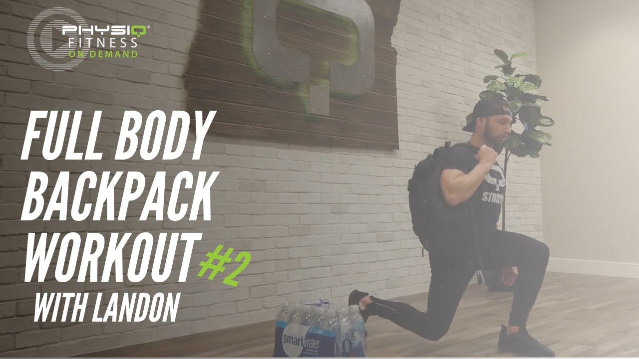 Full Body Back Pack Workout #2 w/ Physiq Fitness - YouTube