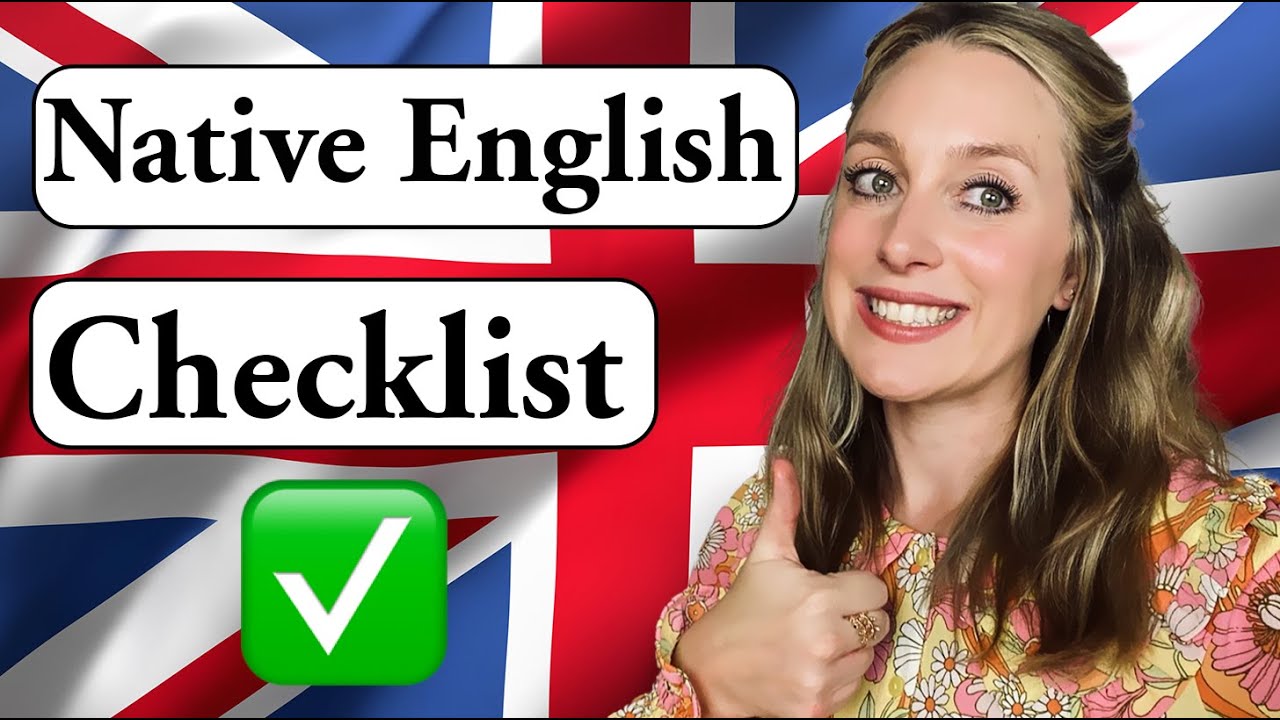 Your CHECKLIST for sounding NATIVE | Grammar 🤓 Vocabulary ☑️ PART 1 ...