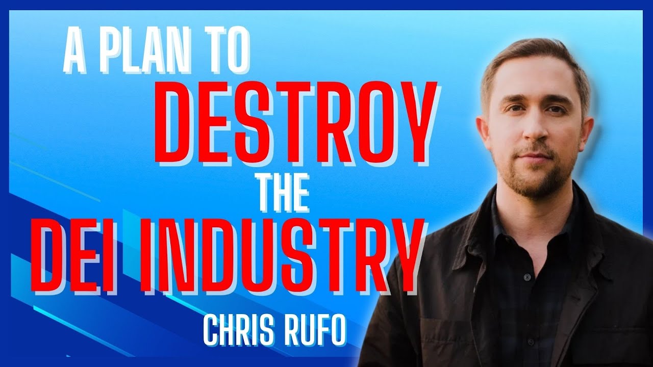 Chris Rufo On How The Radical Left Conquered Everything - YouTube