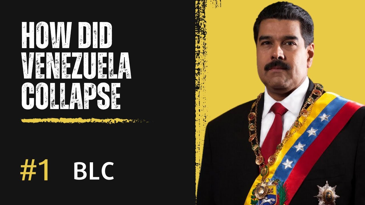 Collapse Of A Nation | How Did Venezuela Collapse - YouTube