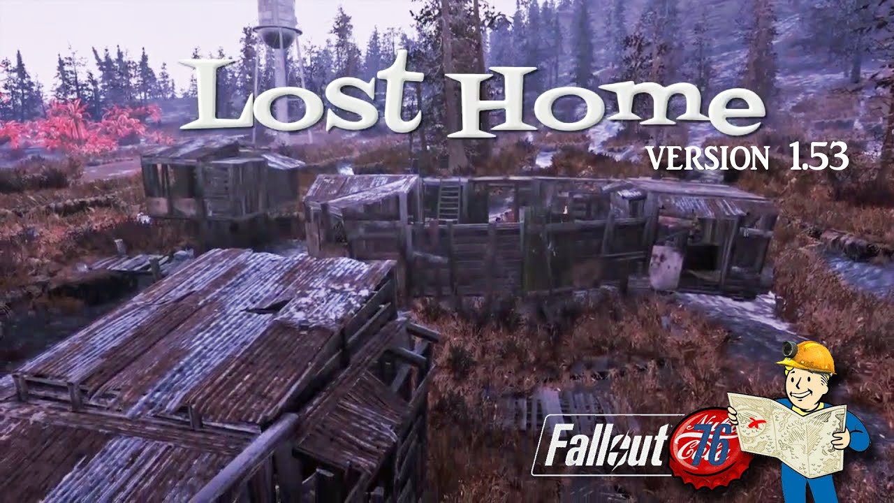 Fallout 76 Lost Home version 1.53 - YouTube