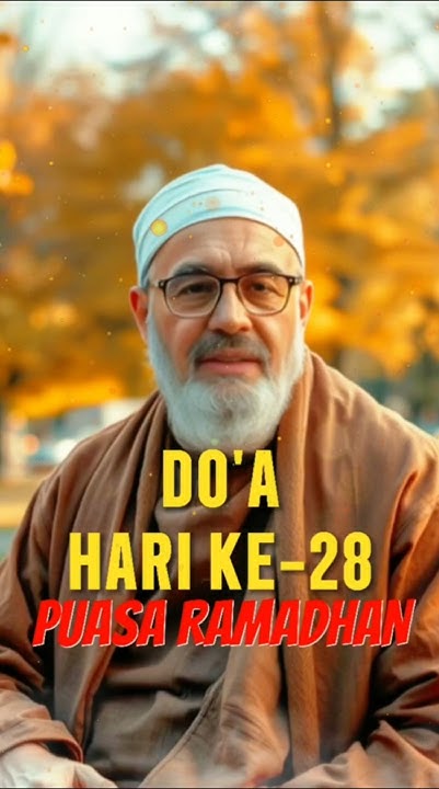 Doa Hari ke 28 Puasa Ramadhan #doaharianramadhan #ramadhan #shortsviral - YouTube