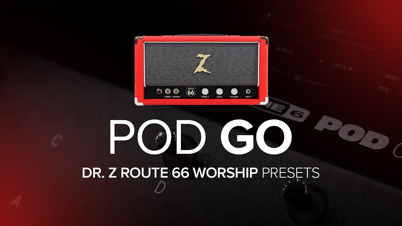 POD GO / DR. Z 66 / PRESETS - YouTube