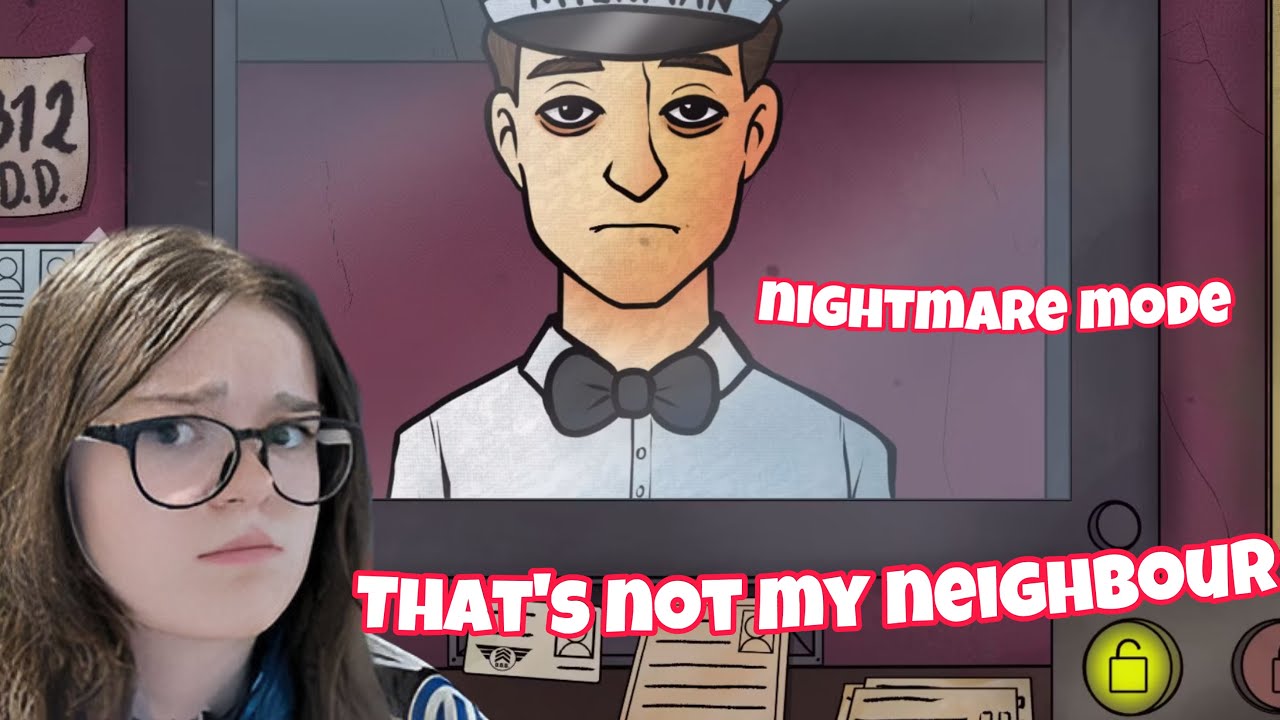 Trying to complete that’s not my neighbour nightmare mode - YouTube