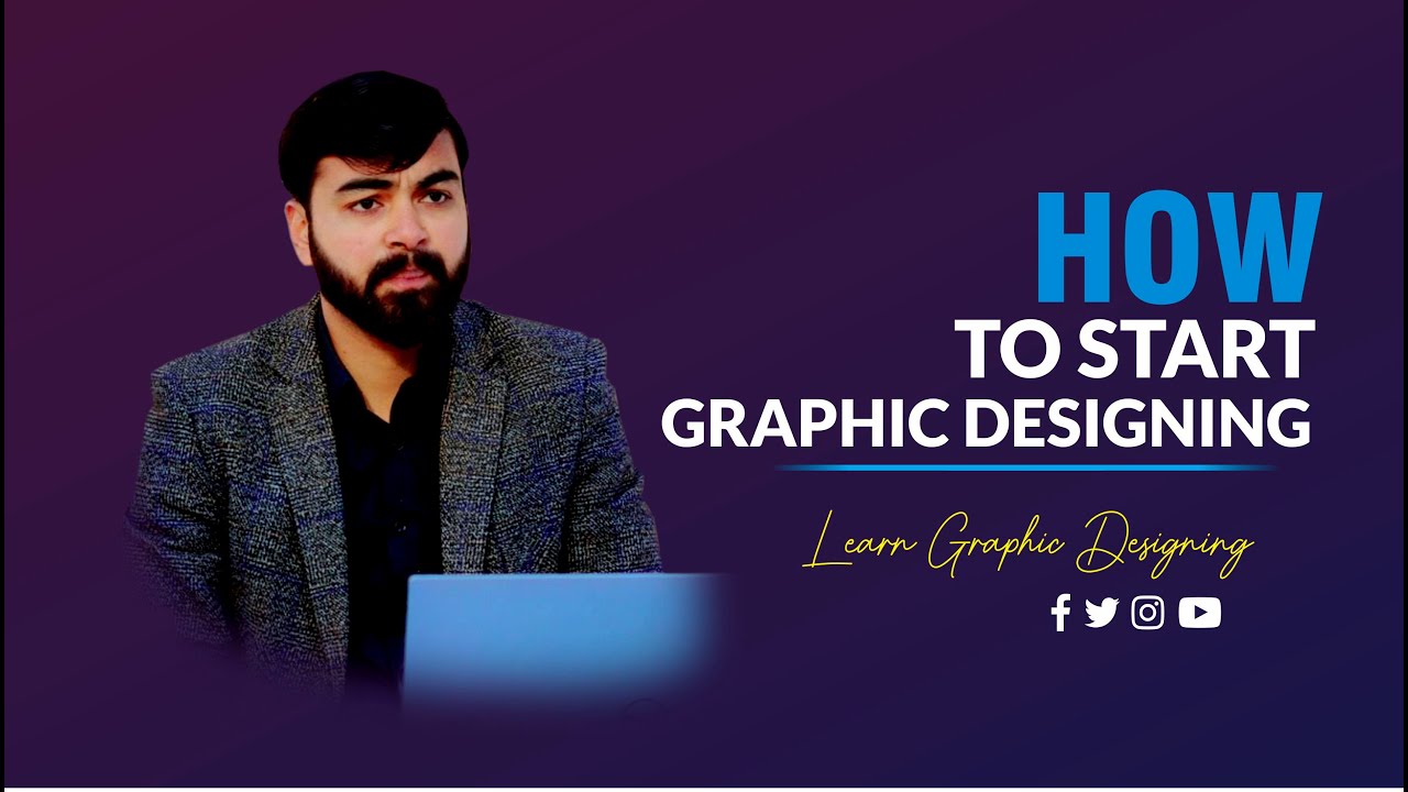 How to Start Graphic Designing | Full InformationVideo - YouTube