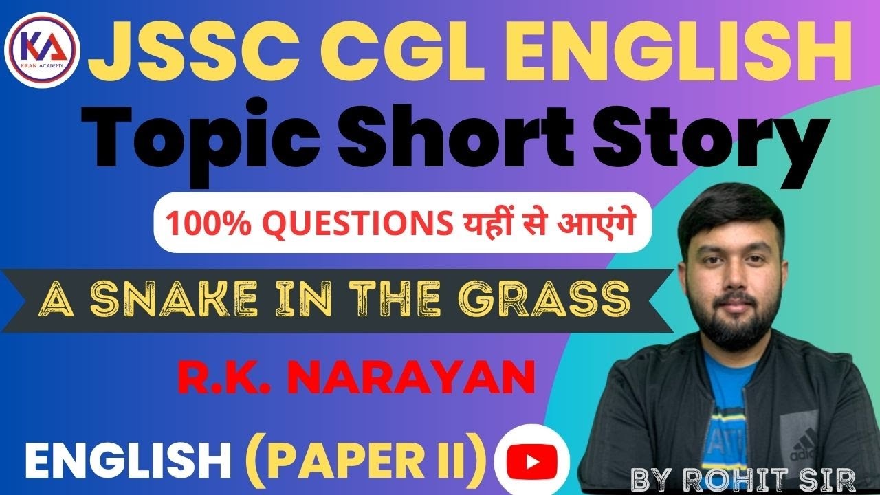JSSC CGL ENGLISH PAPER 2 || Topic Short Story A Snake In The Grass|| BY ...