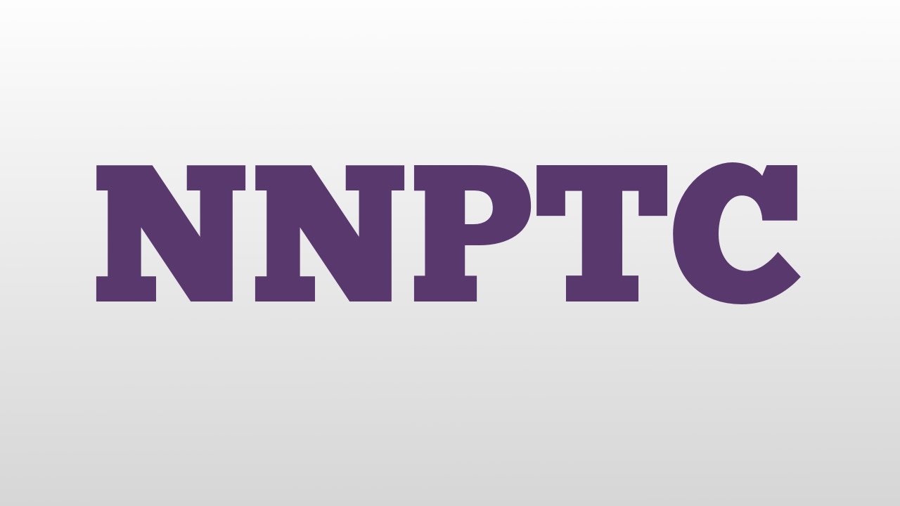 NNPTC meaning and pronunciation - YouTube