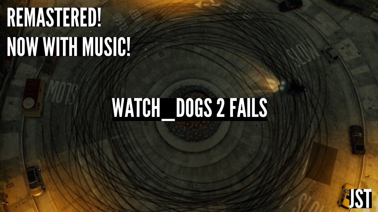 Watch Dogs 2 Fails and Funny Moments - REDUX - YouTube