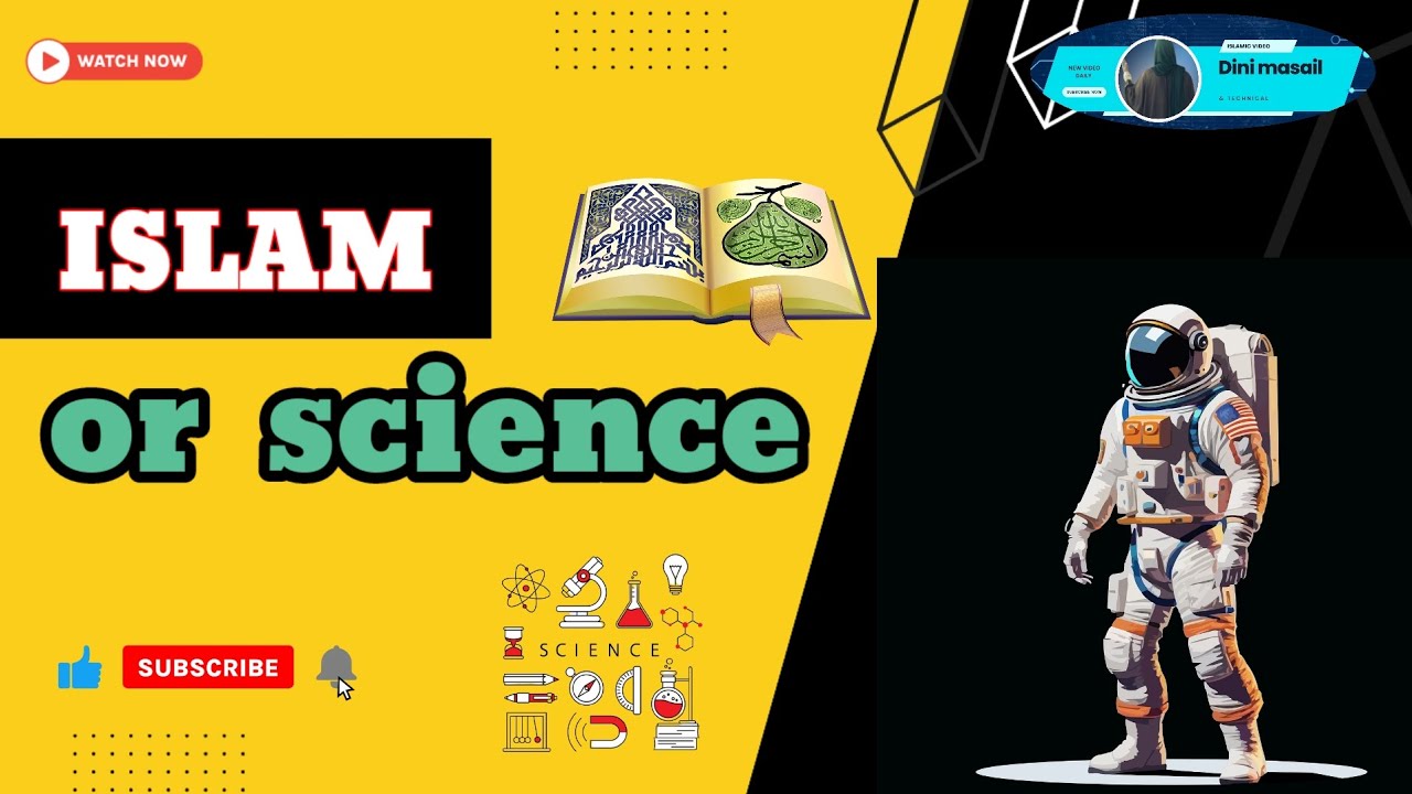 Islam Or Science#islam #islamorScience #dinimasail&technical - YouTube
