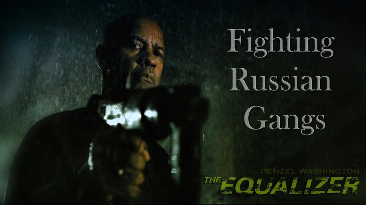 The Equalizer Full Movie - Action Scenes In Fighting Russian Gangs ...