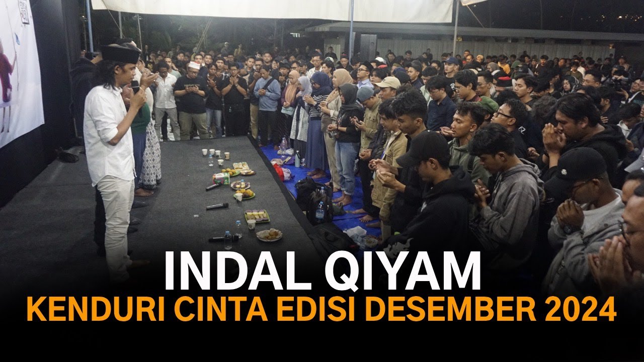 Indal Qiyam Kenduri Cinta edisi Desember 2024 - YouTube