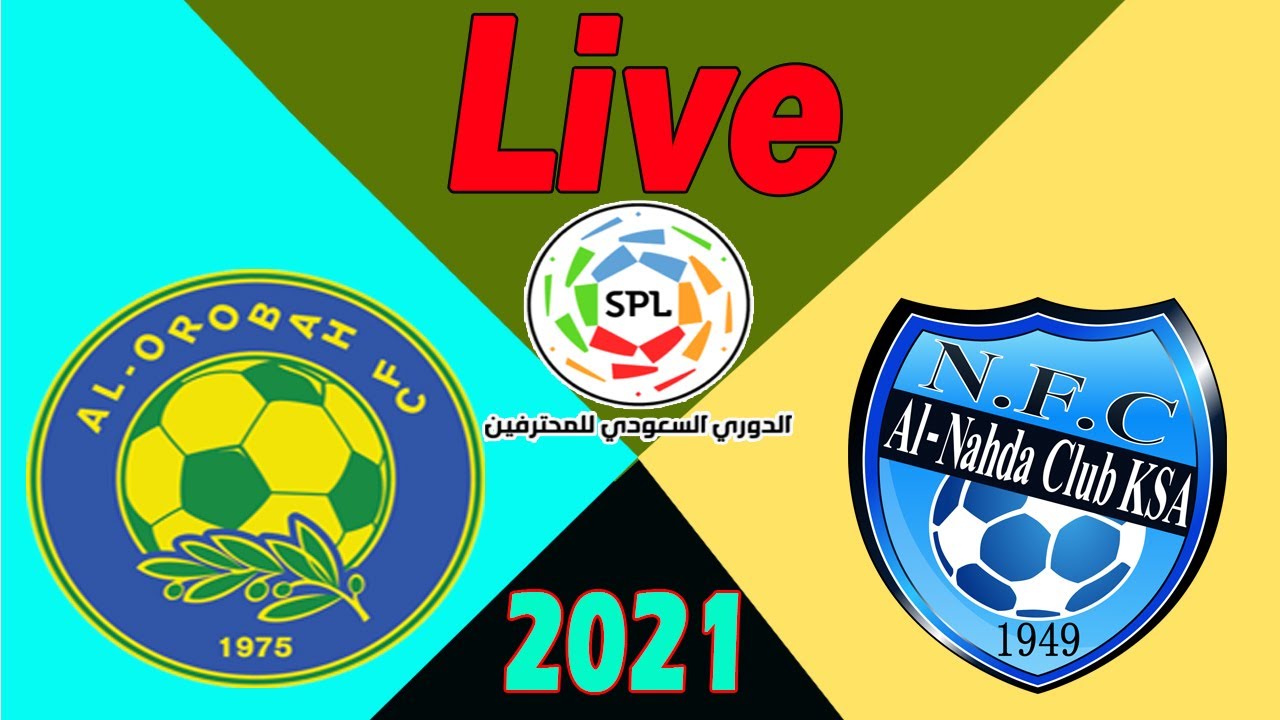 LIVE Saudi Arabia football || Al Nahdha vs Al Oruba Saudi Arabia ...