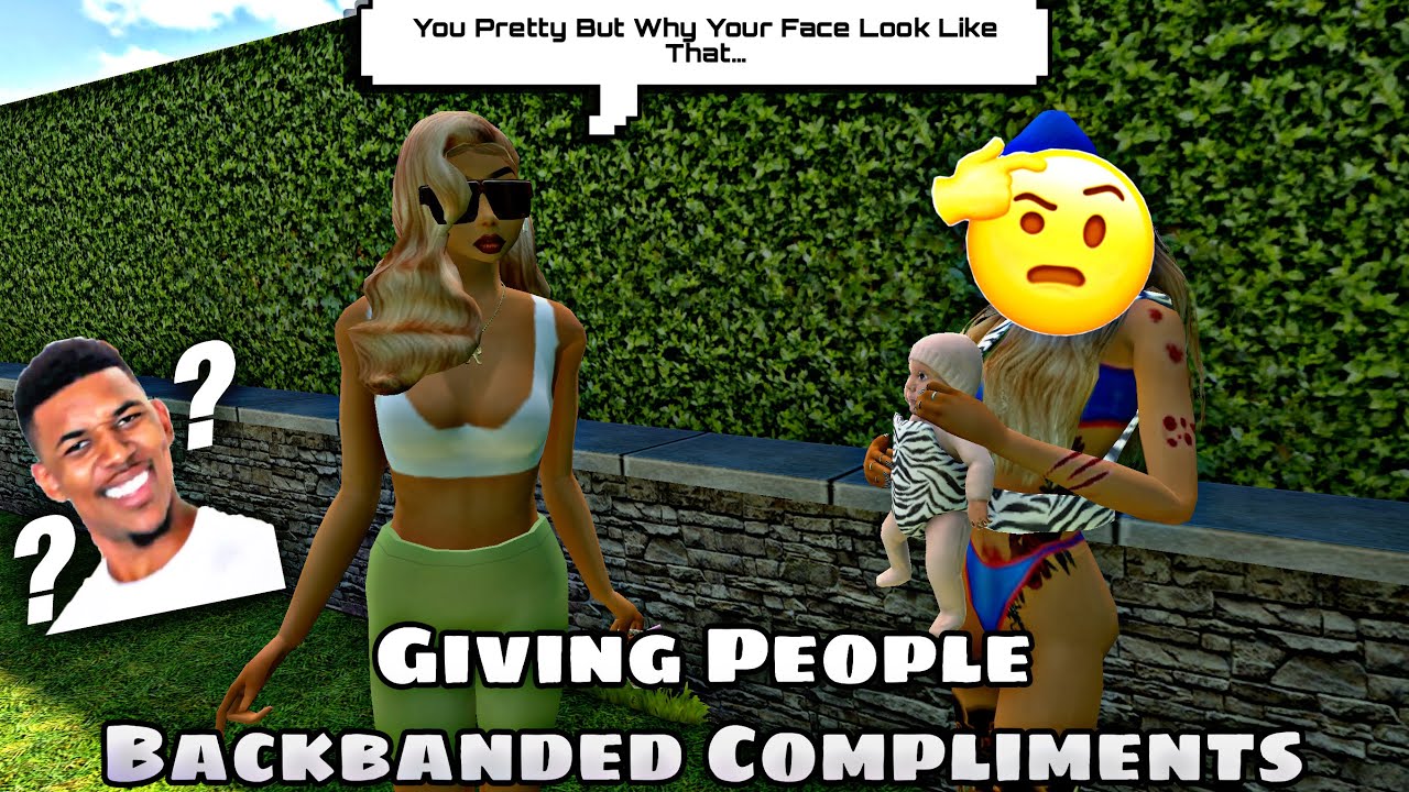 GIVING PEOPLE BACKHANDED COMPLIMENTS| AVAKIN & MORE - YouTube