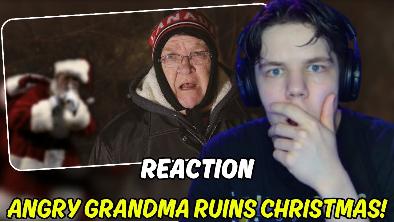 ANGRY GRANDMA RUINS CHRISTMAS! (REACTION) - YouTube