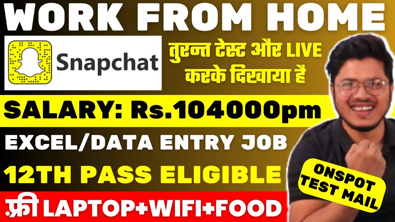 Snapchat work from home job😍|Package: 12.5LPA🔥| Online job at home ...