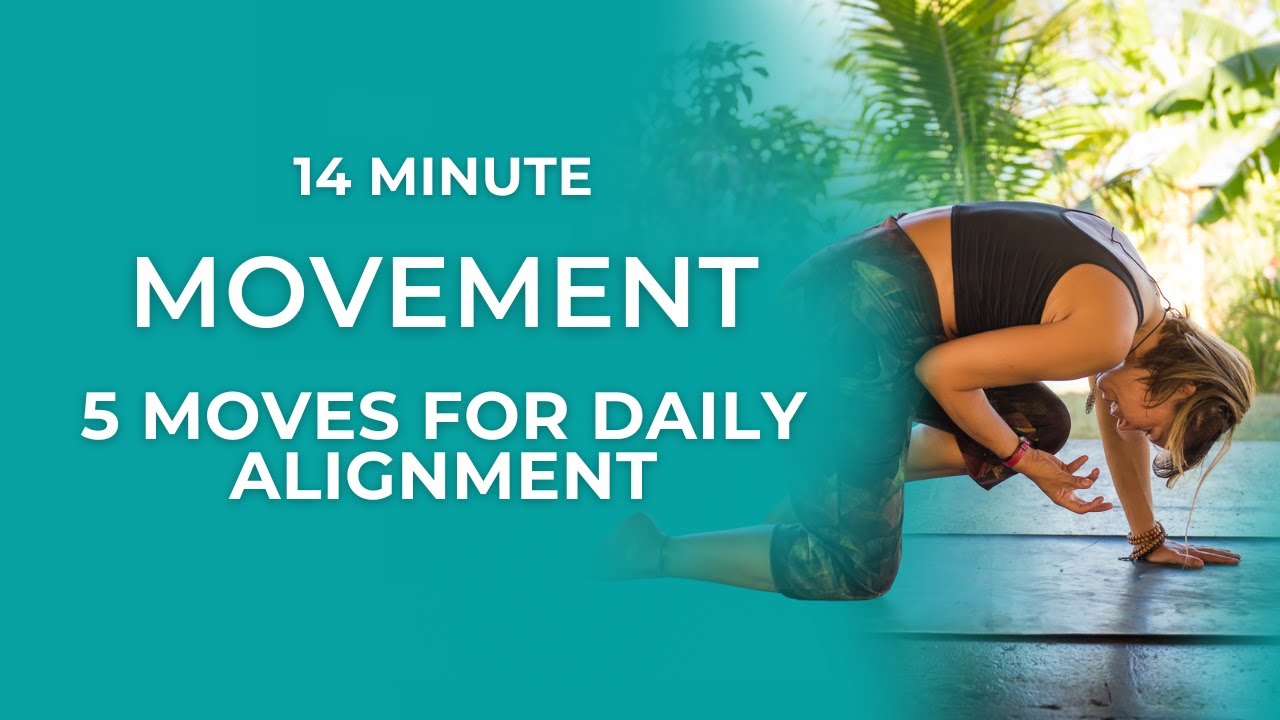 5 Moves for Daily Alignment - YouTube
