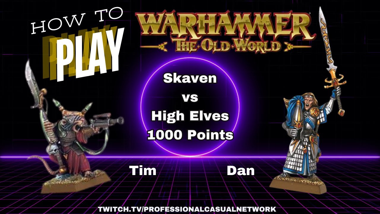How To Play Warhammer: The Old World High Elves vs. Skaven 1000 Points ...