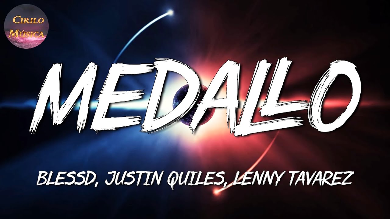 🎶 Lenny Tavárez, Justin Quiles, Blessd - Medallo (Letras\Lyrics) - YouTube