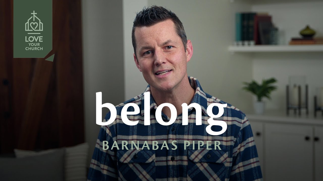 Loving Your Church by Reflecting Christ to One Another: Barnabas Piper ...