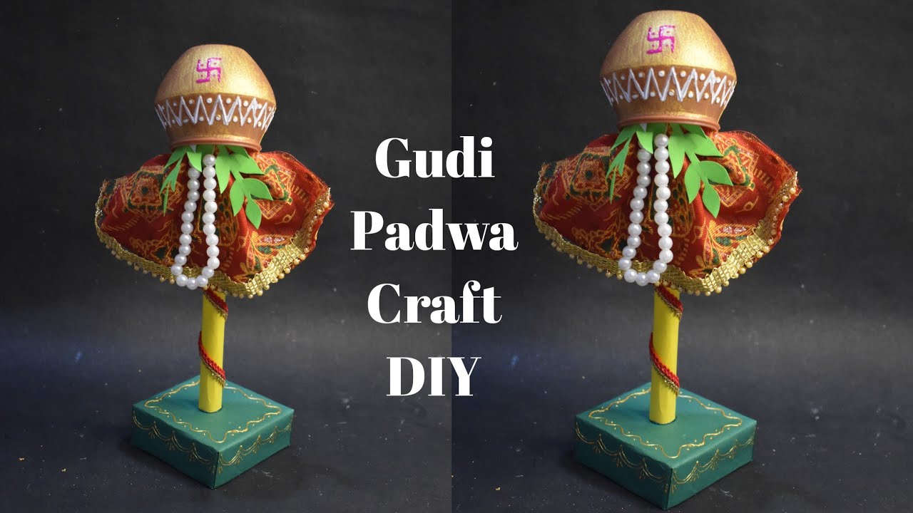 Gudi Padwa Craft Idea | Handmade Mini Gudi Craft Activity | Happy ...