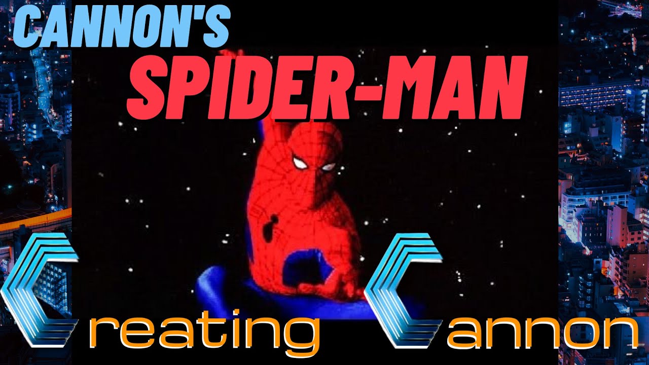 A Creating Cannon Special - Cannon's Spider-Man - YouTube