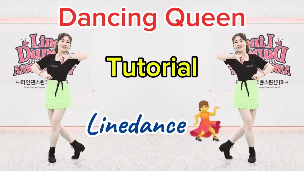 🌹Dancing Queen Linedance(Absolute Beginner/Beginner) - Tutorial 🌺댄싱 퀸 라인댄스투토리얼💃 - YouTube