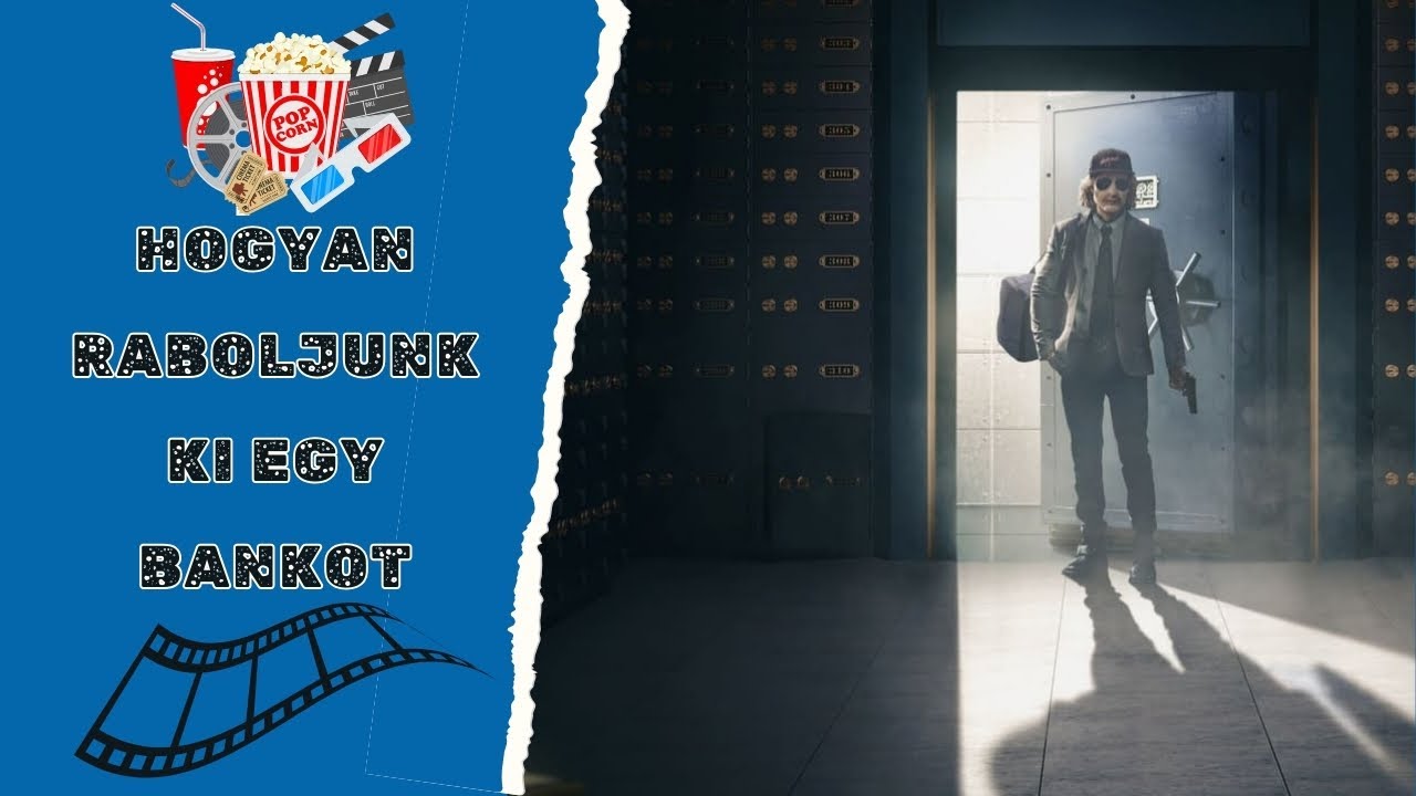 Hogyan raboljunk ki egy bankot|Hivatalos elozetes|MovelTv - YouTube