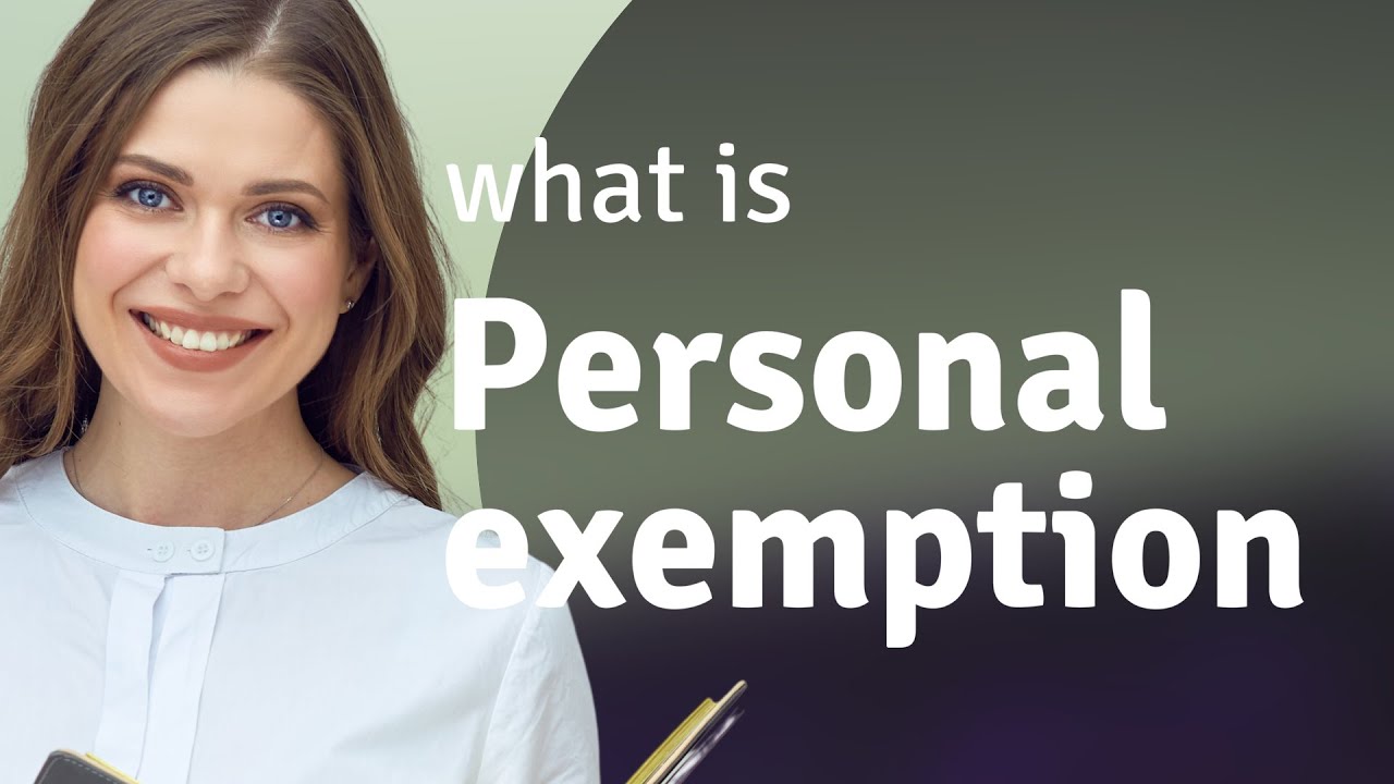 Understanding "Personal Exemption" in English - YouTube