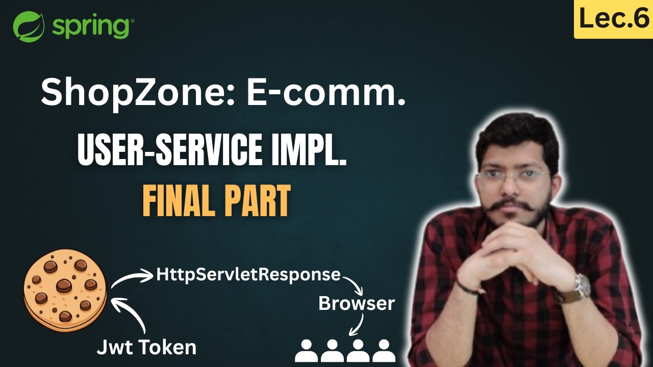 ShopZone: user-service Impl. Final Part | Lec.6 | Spring Boot ...