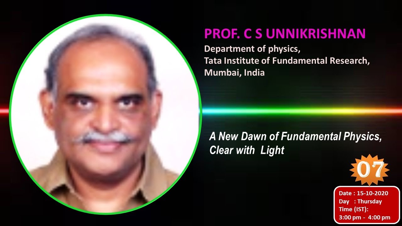 7th Webinar of ROWS-2020 by Prof. C. S. UNNIKRISHNAN, TIFR, Mumbai ...