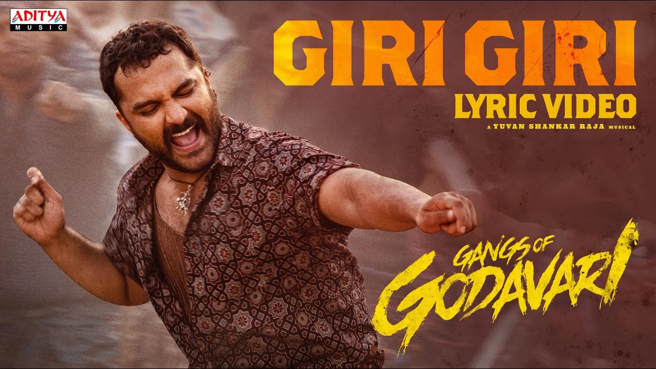 Giri Giri Lyrical | Gangs of Godavari | VishwakSen | Ram Miriyala ...