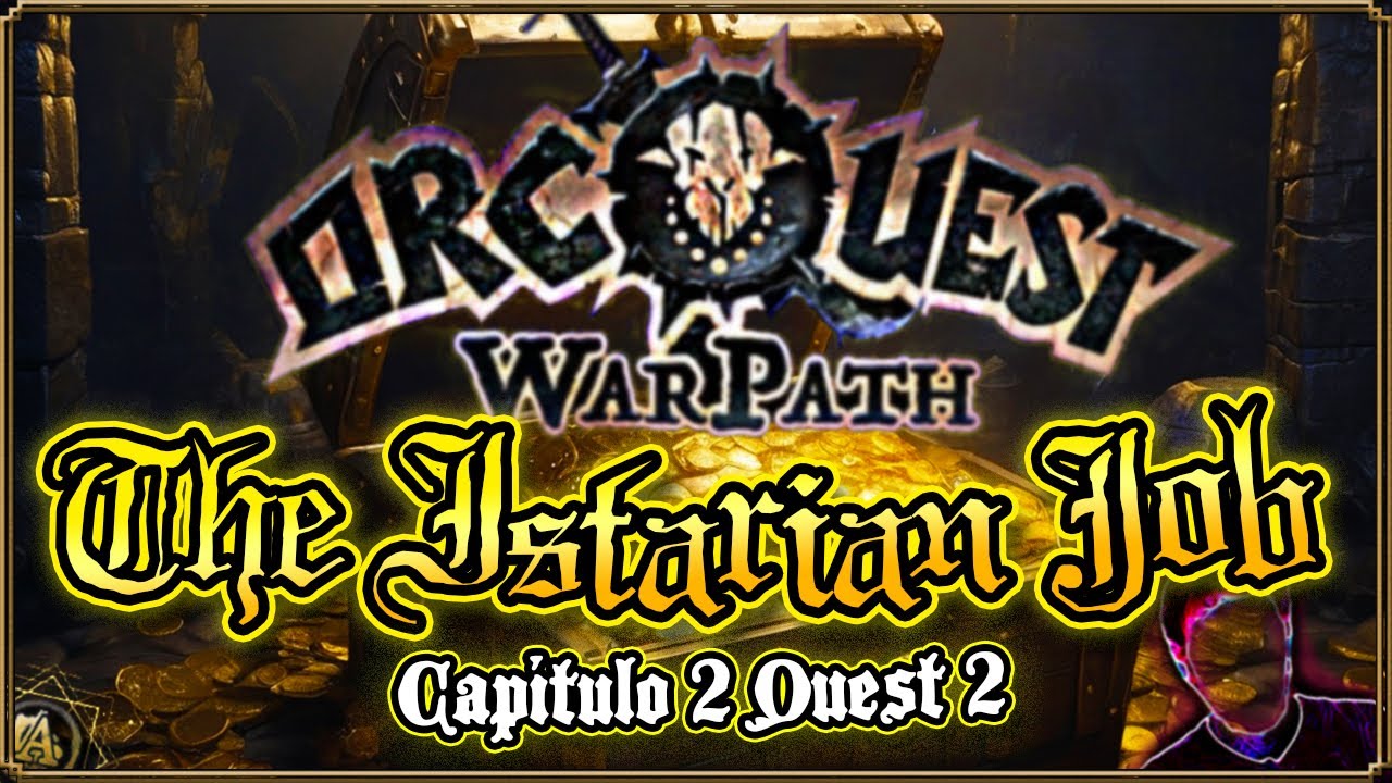 Jugando a 𝐎𝐫𝐜𝐐𝐮𝐞𝐬𝐭 𝐖𝐚𝐫𝐏𝐚𝐭𝐡: "𝔗𝔥𝔢 ℑ𝔰𝔱𝔞𝔯𝔦𝔞𝔫 𝔍𝔬𝔟" | 𝘾𝙝𝙥𝙩. 2 / 𝙌𝙪𝙚𝙨𝙩 2 ...