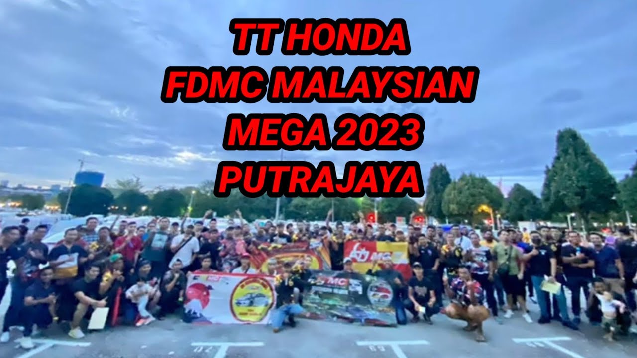 TT HONDA | PUTRAJAYA | FDMC MALAYSIA | MEGA 2023 - YouTube
