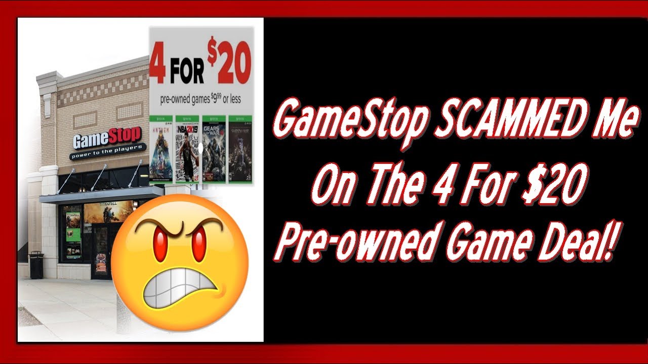 GameStop SCAMMED Me on The 4 For $20 Pre Owned Game Deal! - YouTube