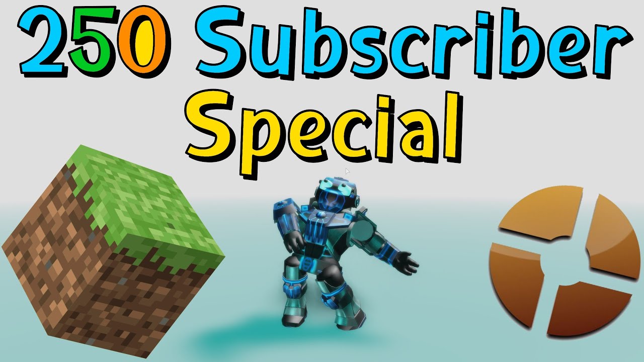 250 Subscriber Special! - YouTube