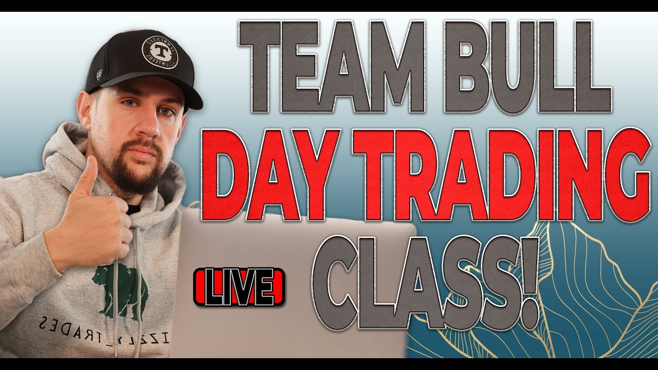 Team Bull Day Trading Class - YouTube
