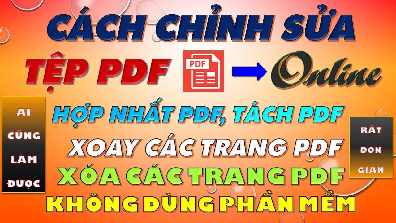 CÁCH CHỈNH SỬA FILE PDF (Online) - KHÔNG DÙNG PHẦN MỀM, ĐƠN GIẢN HIỆU ...