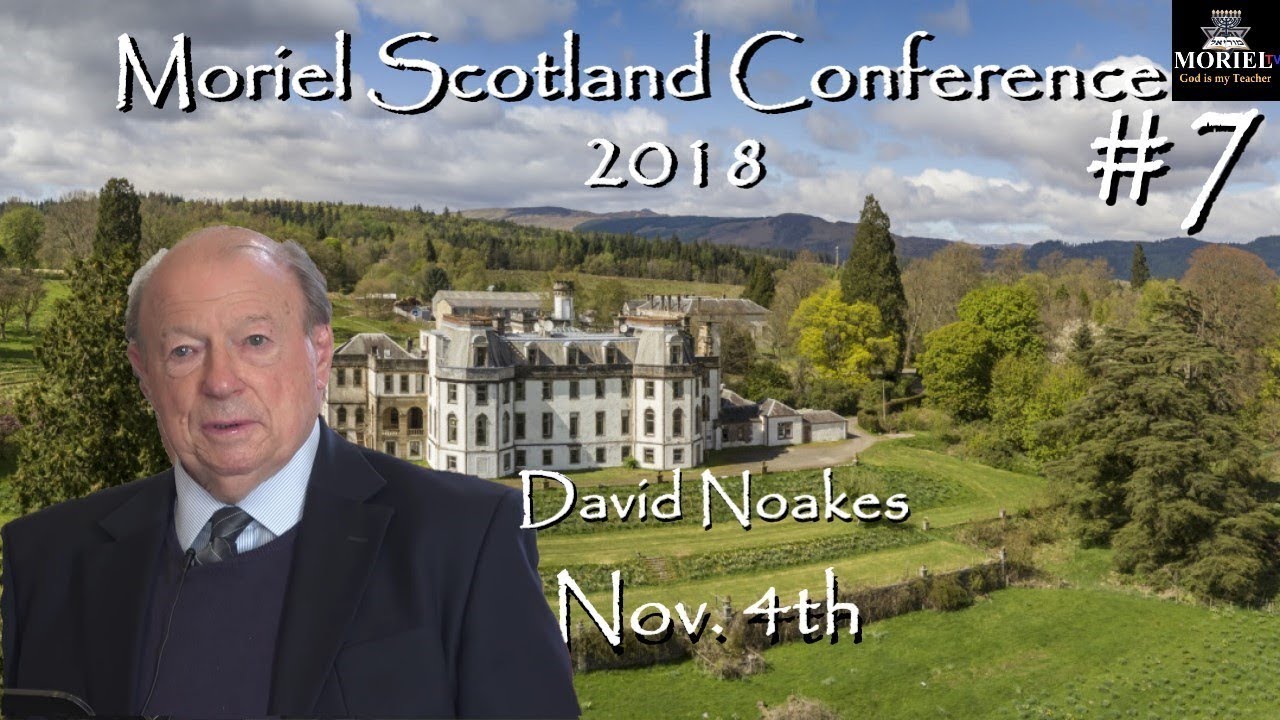 Moriel Scotland Conference - David Noakes - Day 3 - YouTube