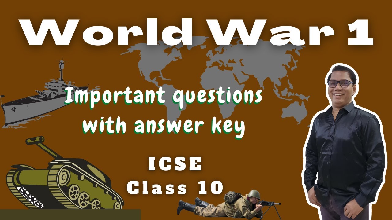World War 1 ICSE Class 10 | ICSE History answer key for test | World ...