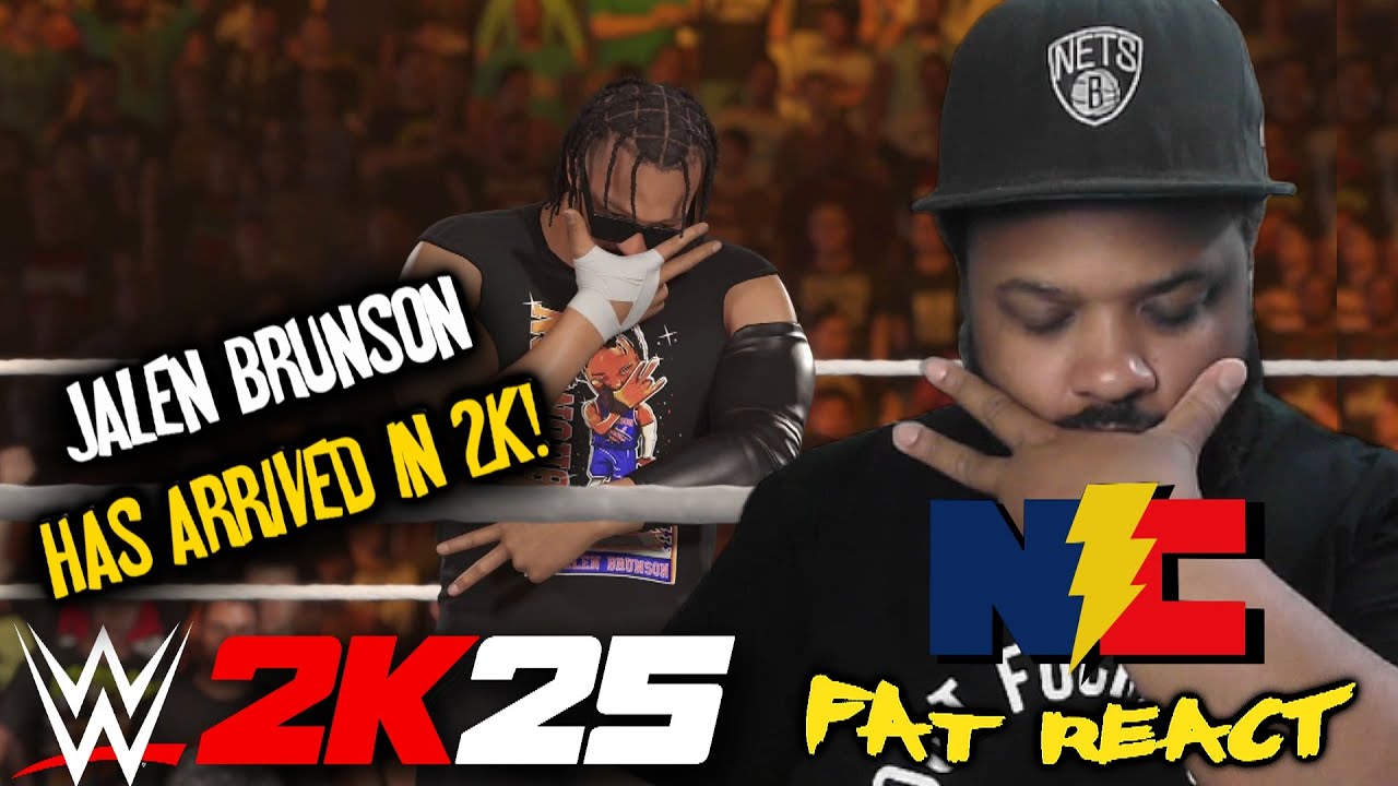 WWE 2K25 Jalen Brunson Entrance DLC REACTION!!! -The Fat REACT! - YouTube